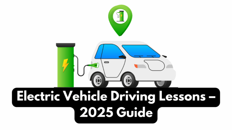 Electric Vehicle Driving Lessons – 2025 Guide